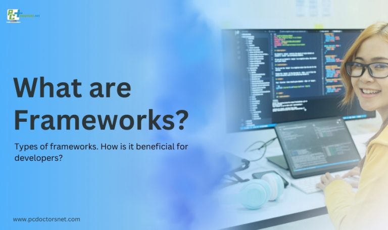Discover Frameworks: Types and Benefits for Developers